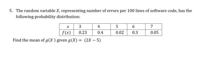 Solved 5. The random variable X, representing number of | Chegg.com