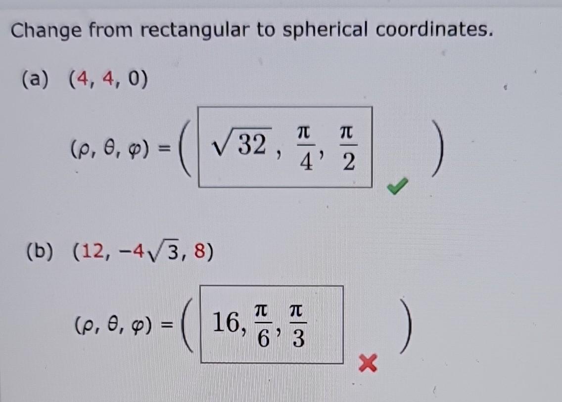 Solved Change from rectangular to spherical coordinates. (a) | Chegg.com