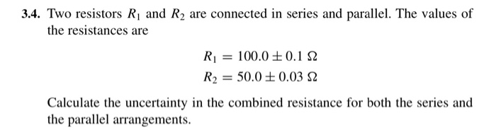 Solved 3.4. Two resistors R, and R2 are connected in series | Chegg.com