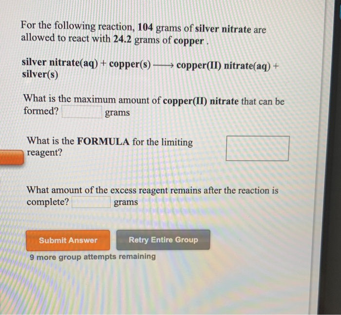 Solved For the following reaction, 104 grams of silver | Chegg.com
