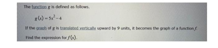 Solved The function g is defined as follows. g(x)=5x2−4 If | Chegg.com