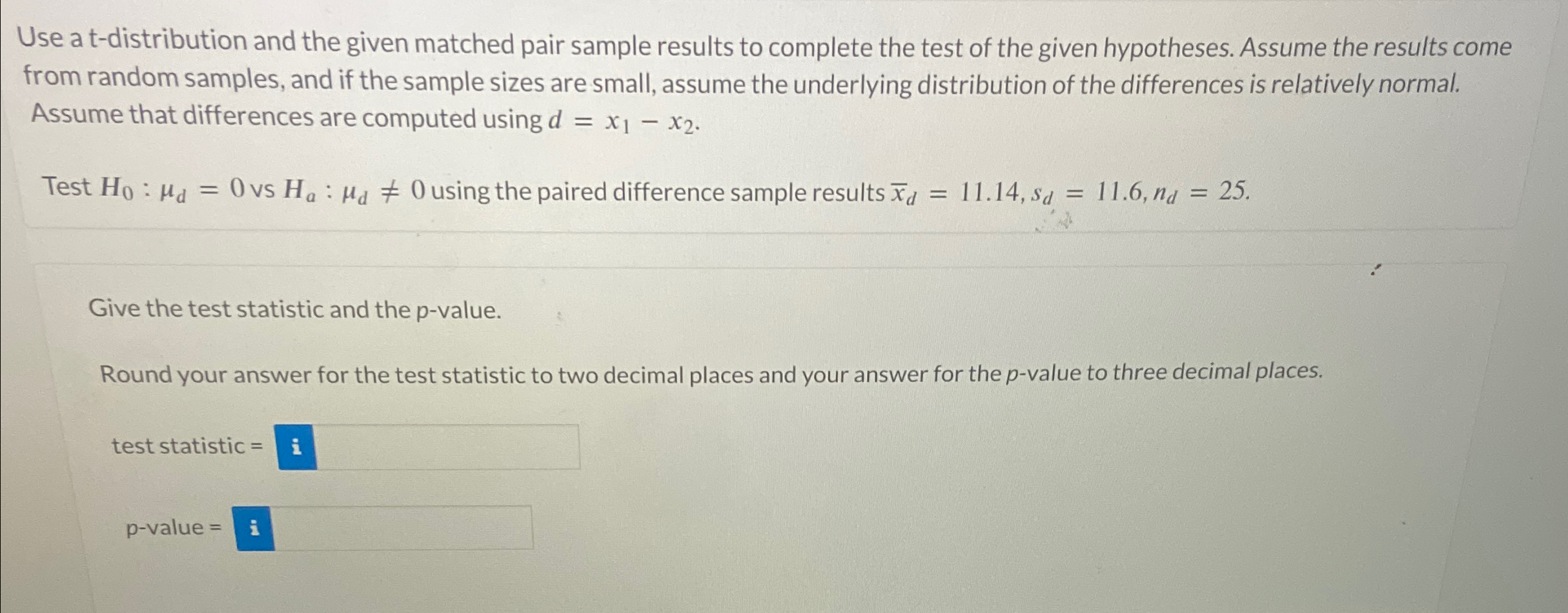 Solved Use a t-distribution and the given matched pair | Chegg.com