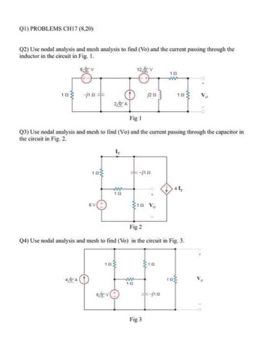 Solved Q2) Use nodal analysis and mesh analysis to find (Vo) | Chegg.com