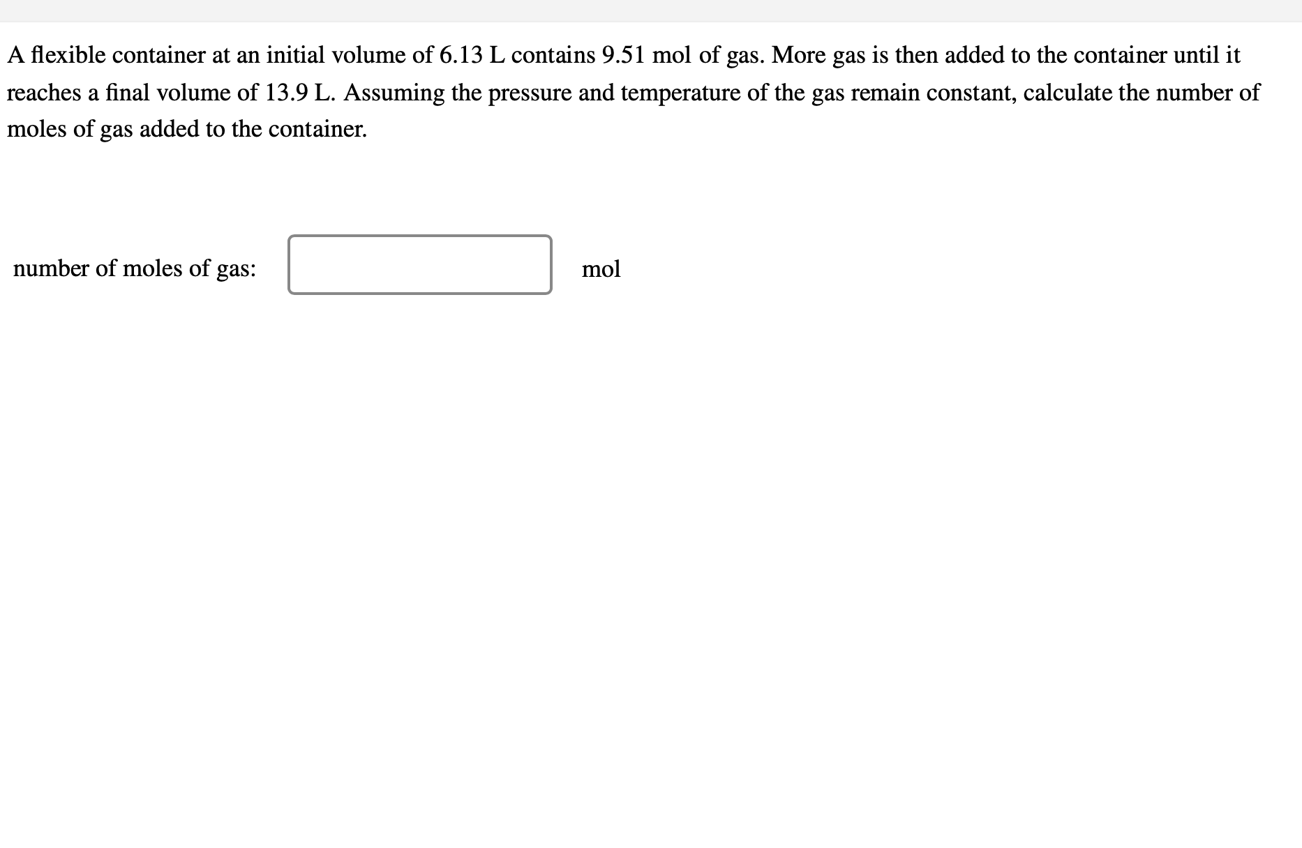 Solved A flexible container at an initial volume of 6.13L | Chegg.com