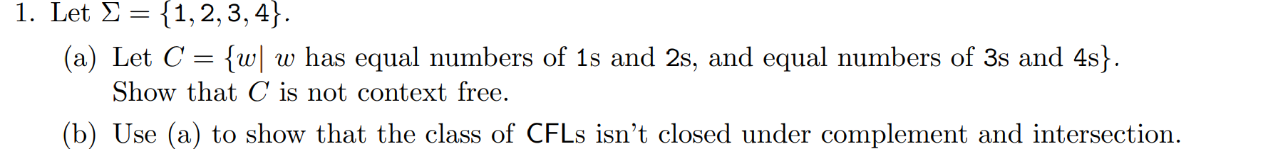Solved Let Σ={1,2,3,4}.(a) ﻿Let has equal numbers of 1 s | Chegg.com