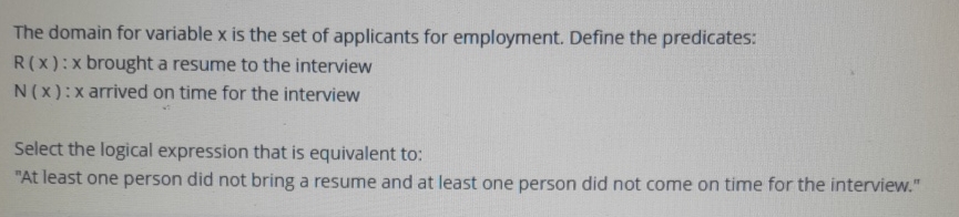 Solved The domain for variable x ﻿is the set of applicants | Chegg.com