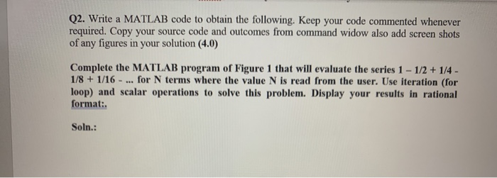 Solved Q2. Write a MATLAB code to obtain the following. Keep | Chegg.com