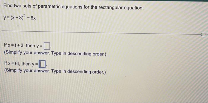 Solved Find two sets of parametric equations for the | Chegg.com