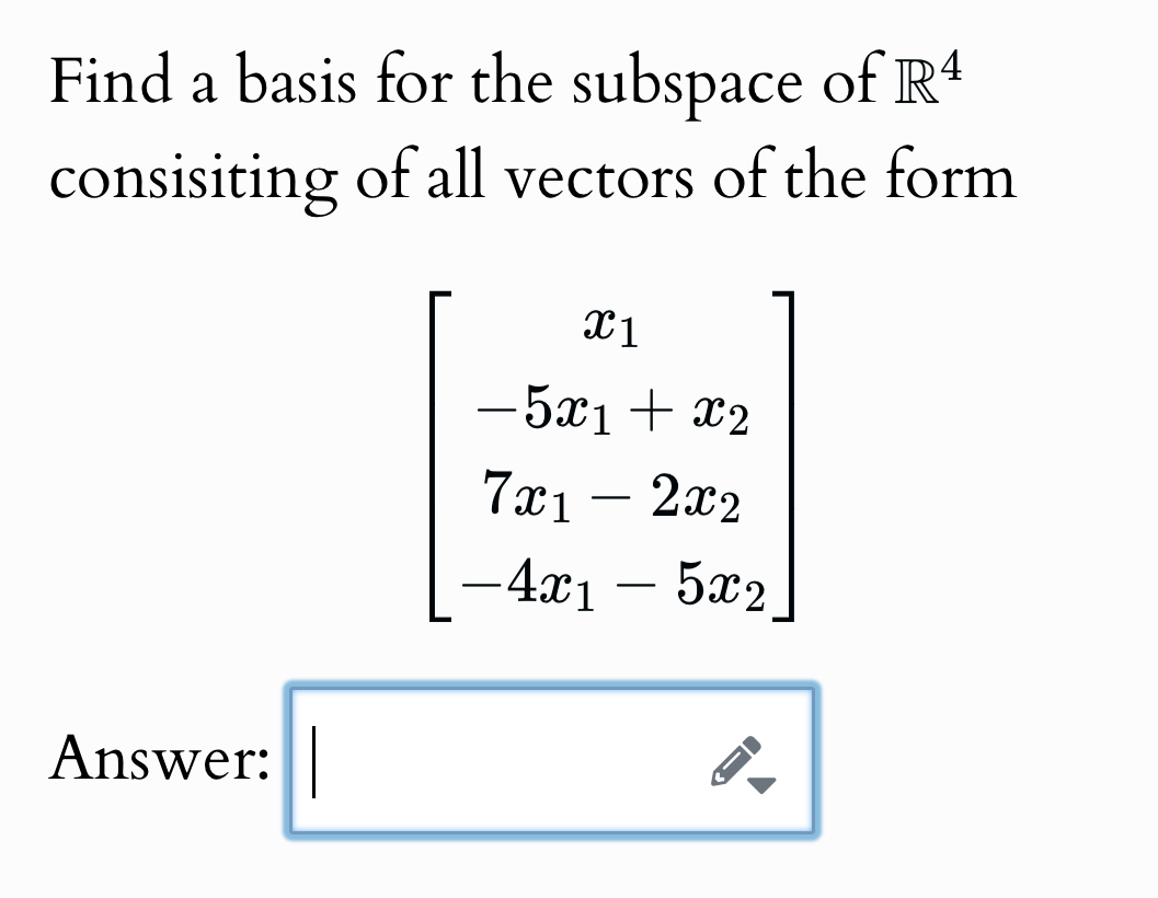 Solved Find a basis for the subspace of R4 ﻿consisiting of | Chegg.com