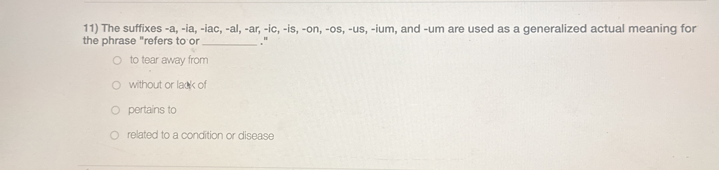 Solved The suffixes -a, -ia, -iac, | Chegg.com