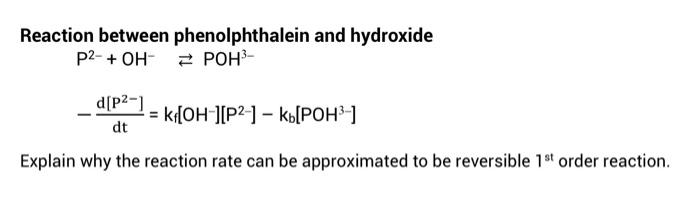 Solved Reaction between phenolphthalein and hydroxide p2- + | Chegg.com