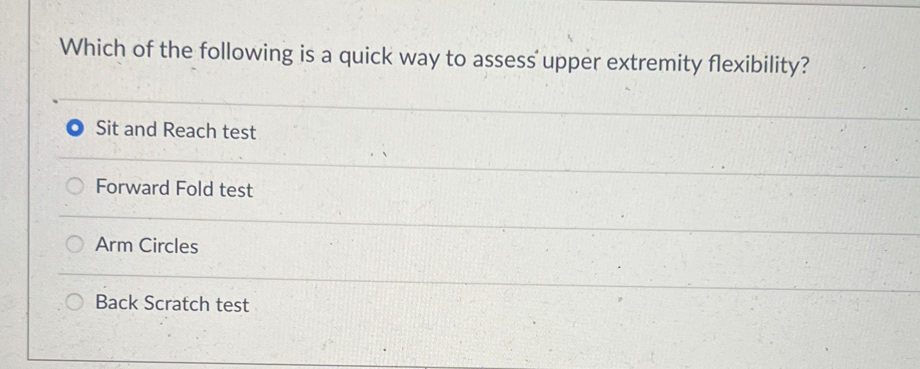 Solved Which of the following is a quick way to assess upper | Chegg.com