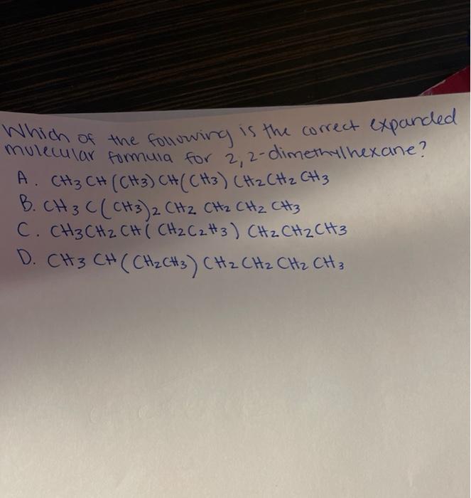 Solved mulecular formula for 2,2-dimethylhexane? Which of | Chegg.com