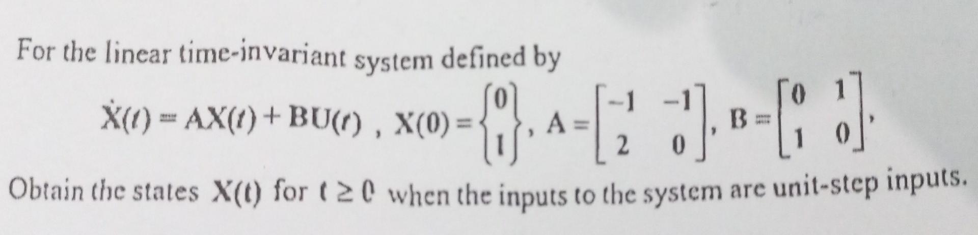 Solved For the linear time-invariant system defined by | Chegg.com