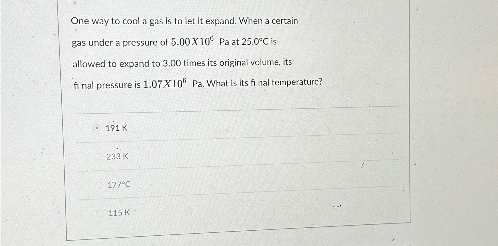 Solved One way to cool a gas is to let it expand. When a | Chegg.com