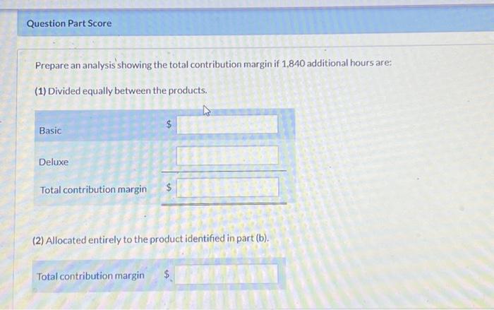 Solved If 1,840 additional machine hours are avalable, | Chegg.com