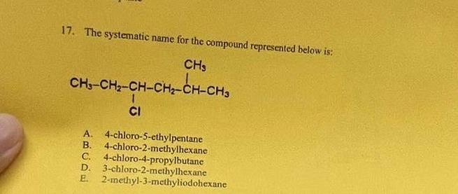 Solved 17. The systematic name for the compound represented | Chegg.com