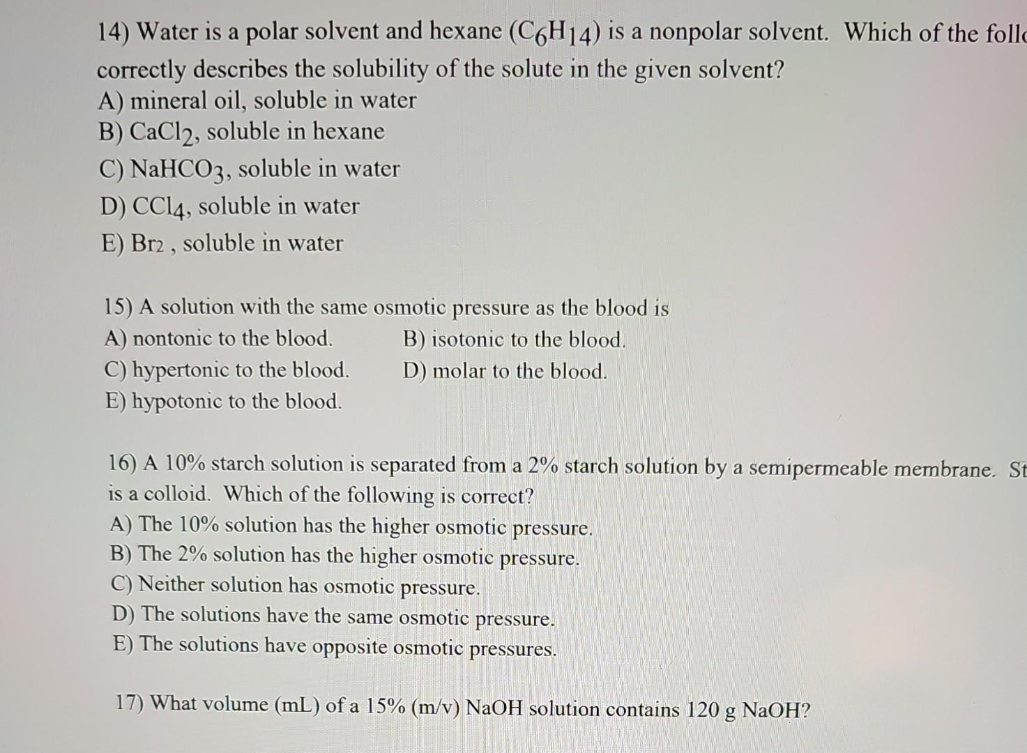 Solved 14) Water is a polar solvent and hexane (C6H14) is a | Chegg.com