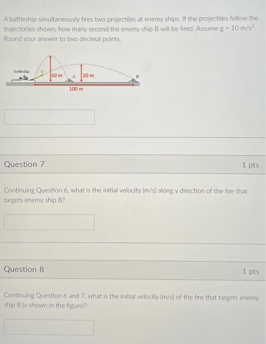 Solved A battleship simultaneously fires two projectiles at | Chegg.com