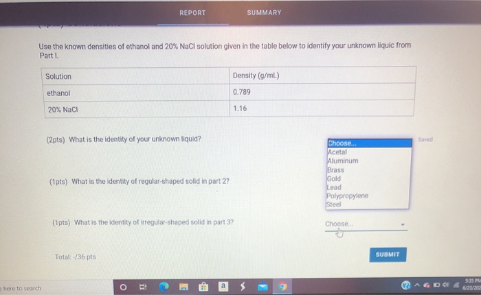 REPORT SUMMARY Use the known densities of ethanol and | Chegg.com