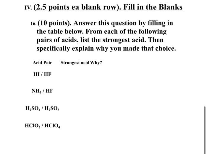 Solved IV. (2.5 points ea blank row). Fill in the Blanks 16. | Chegg.com