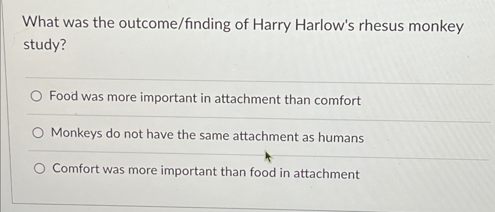 Solved What was the outcome/finding of Harry Harlow's rhesus | Chegg.com