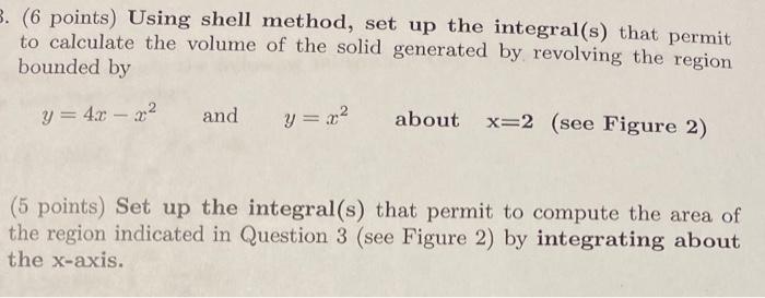 Solved (5 points) Set up the integral(s) that permit to | Chegg.com
