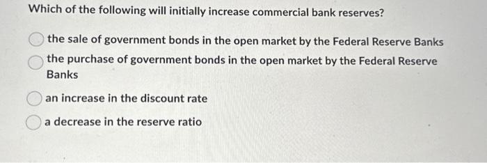 Solved Which of the following will initially increase | Chegg.com