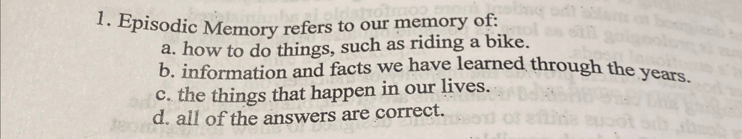 Solved Episodic Memory refers to our memory of:a. ﻿how to do | Chegg.com