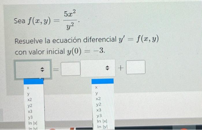 Solved Seaf(x,y)=y25x2 Resuelve la ecuación diferencial | Chegg.com