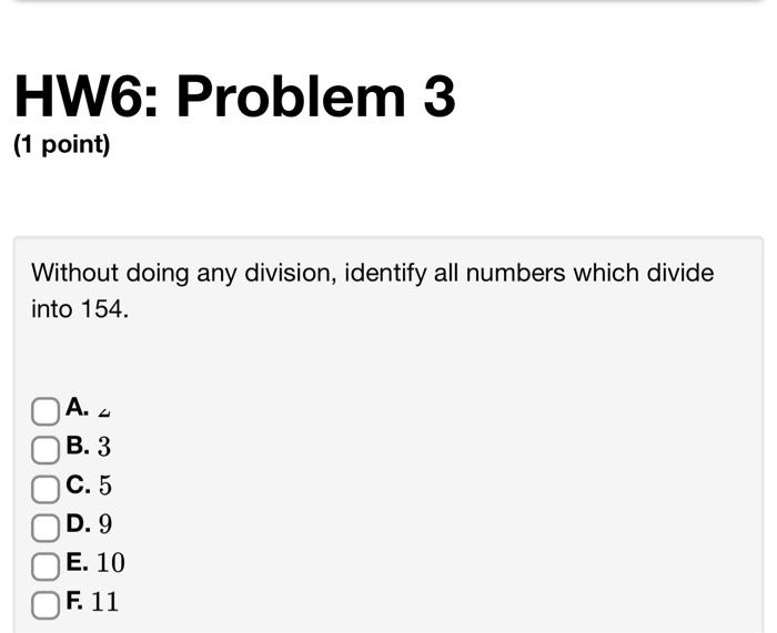 Solved Without doing any division, identify all numbers | Chegg.com
