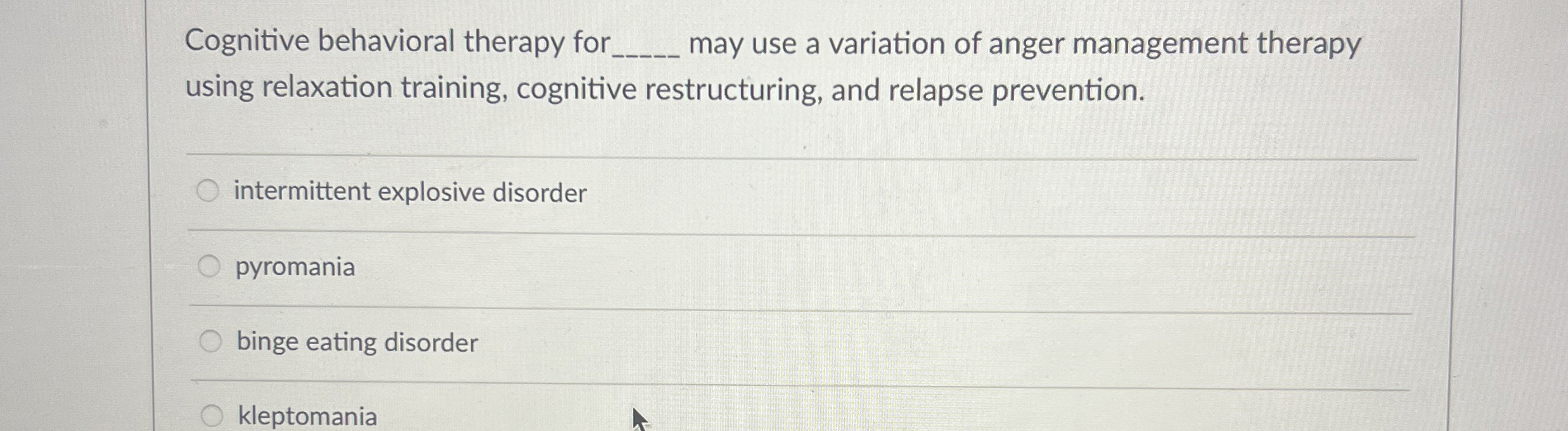 Solved Cognitive behavioral therapy for q, ﻿may use a | Chegg.com