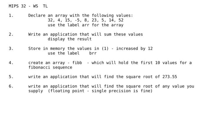 Solved MIPS 32 - WS TL 1. Declare an array with the | Chegg.com