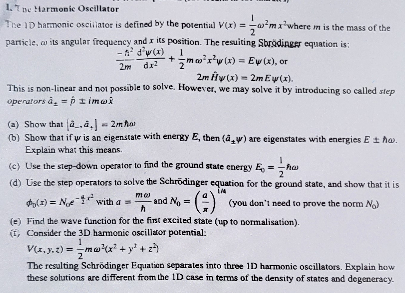 Solved T be Marmonic OscillatorThe 1D harmonic osciilator is | Chegg.com