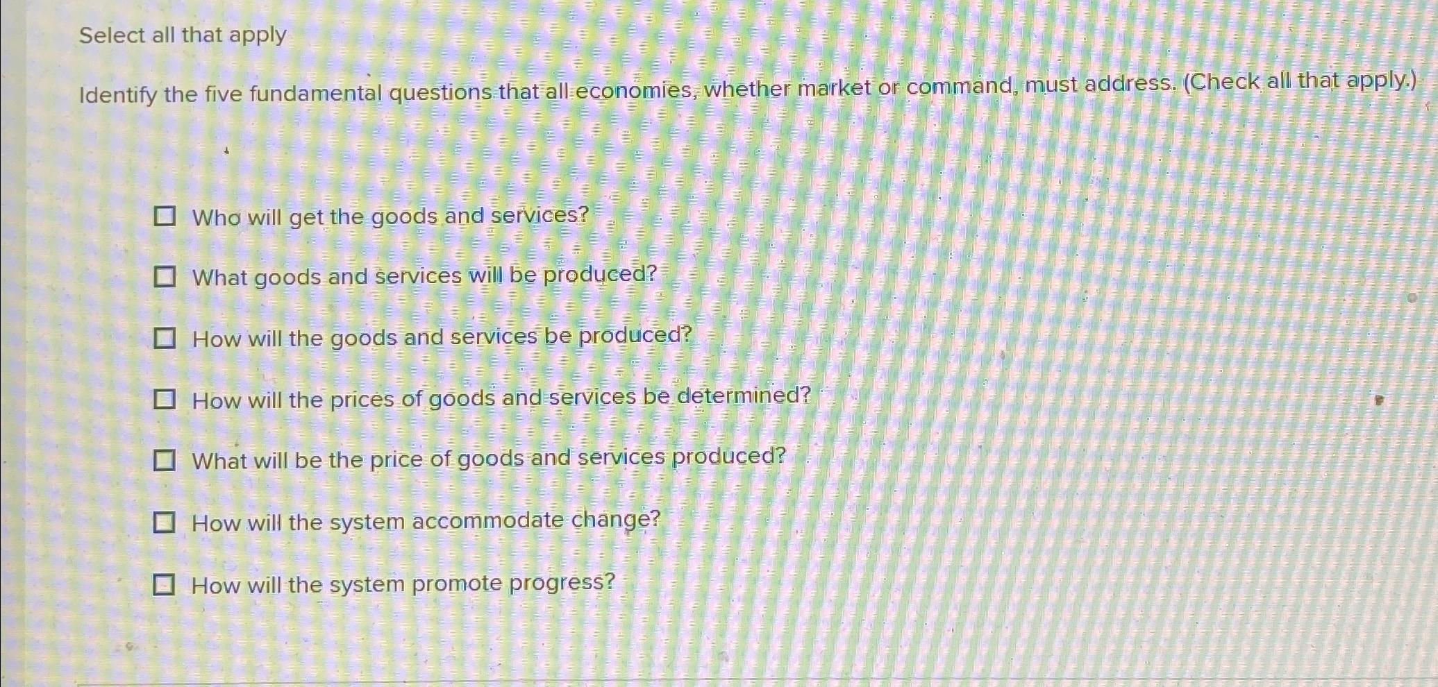 Solved Select all that applyIdentify the five fundamental | Chegg.com