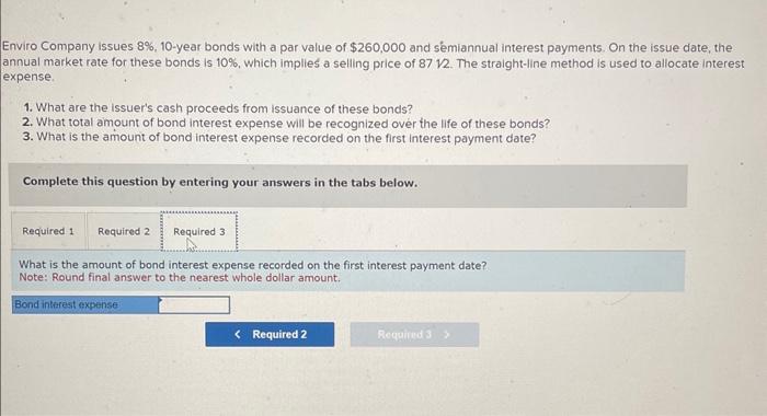 Solved Enviro Company issues 8%,10-year bonds with a par | Chegg.com
