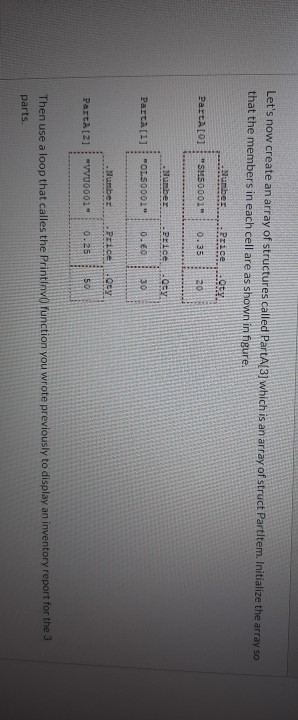 Solved Let's now create an array of structures called | Chegg.com