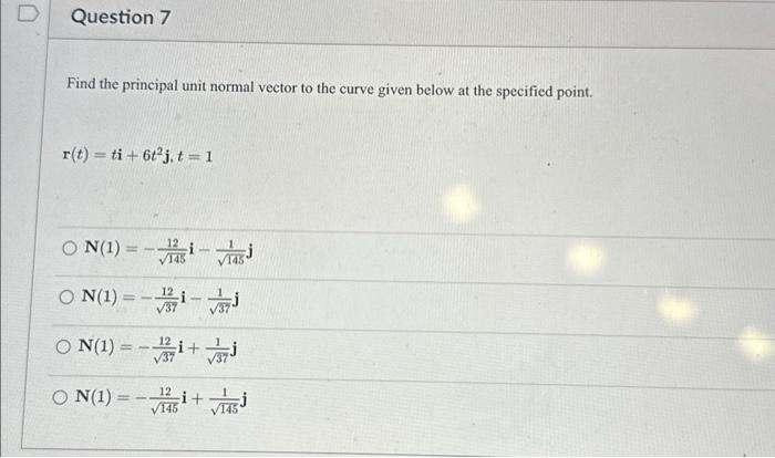 Solved Find the principal unit normal vector to the curve | Chegg.com