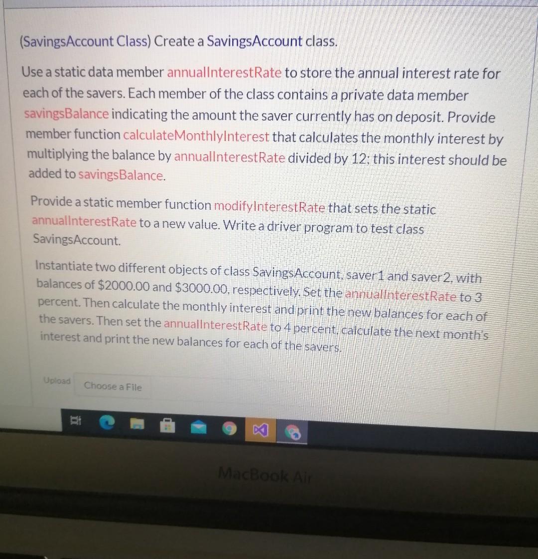 Solved Savingsaccount Class Create A Savings Account