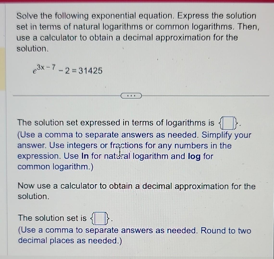 Solved Solve the following exponential equation. Express the | Chegg.com