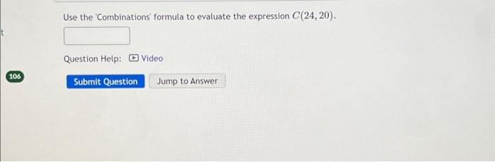 Solved Use the 'Combinations' formula to evaluate the | Chegg.com