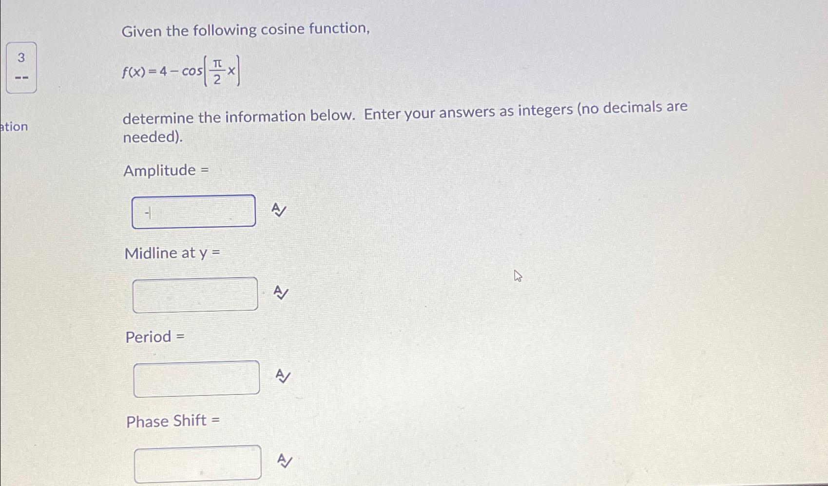 Solved Given the following cosine | Chegg.com