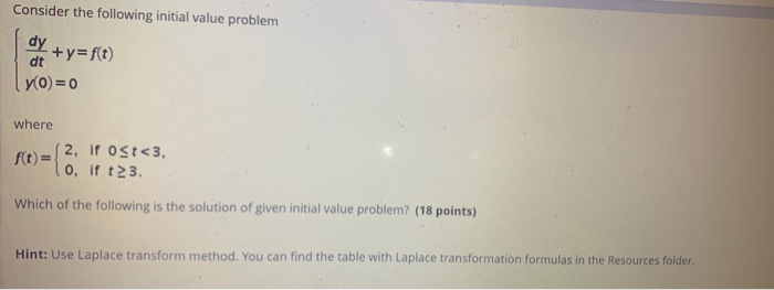 Solved Consider the following initial value problem dy | Chegg.com