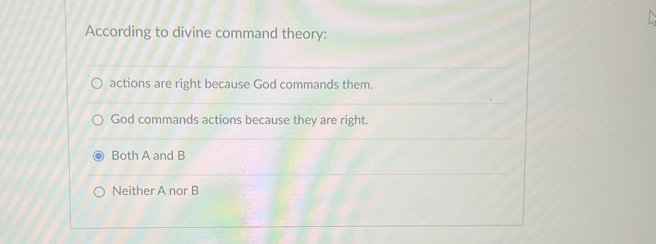 Solved According to divine command theory:actions are right | Chegg.com