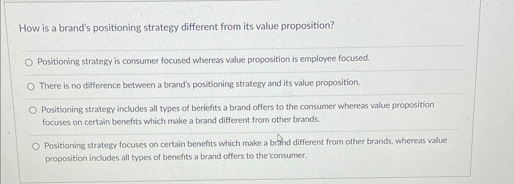 Solved How is a brand's positioning strategy different from | Chegg.com