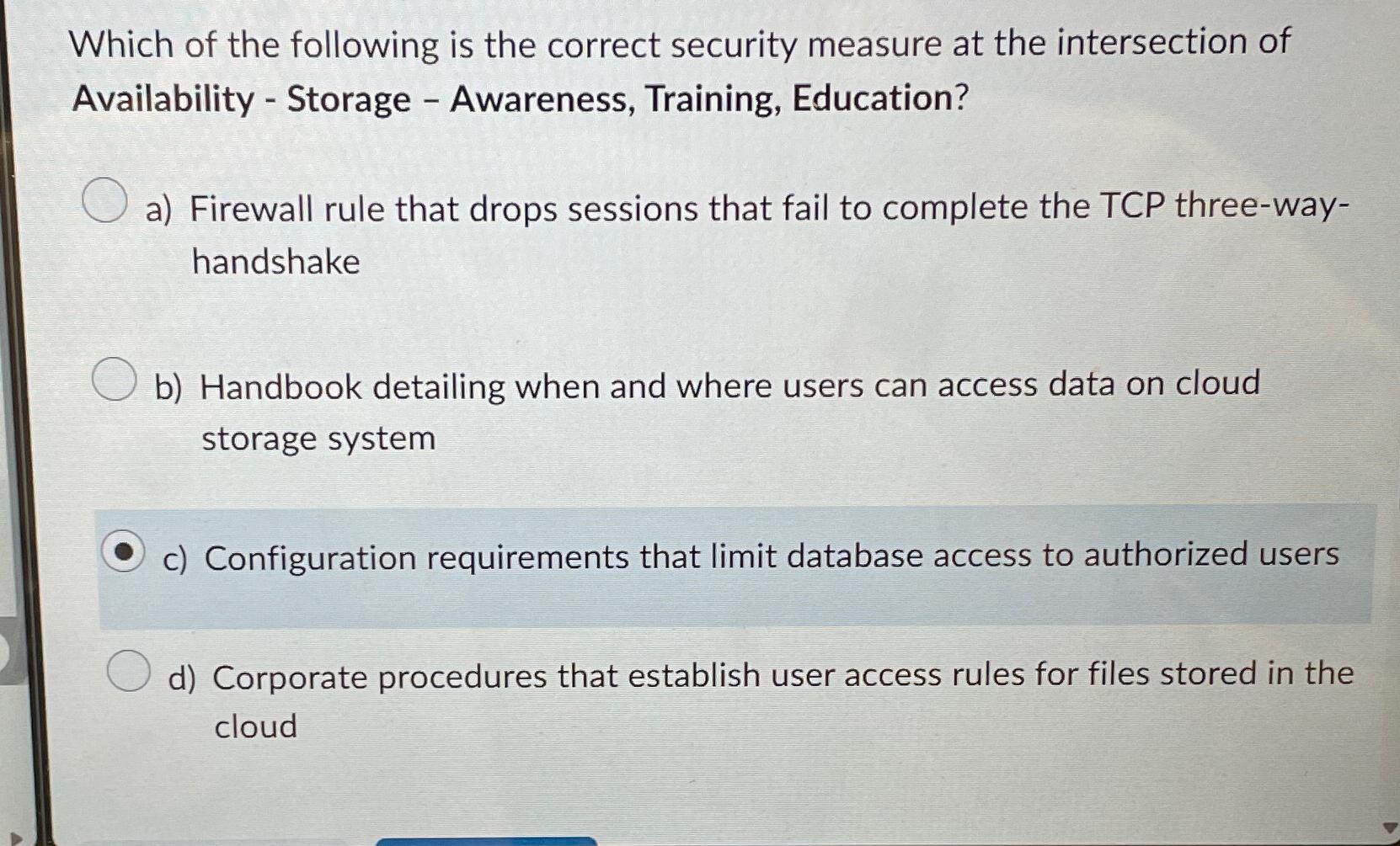 Solved Which of the following is the correct security | Chegg.com