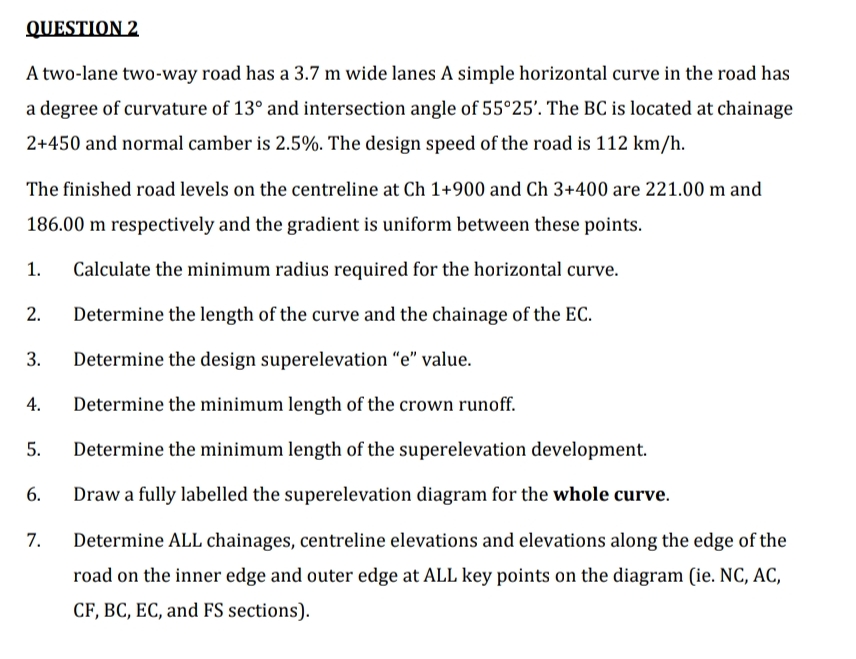 Solved QUESTION 2A two-lane two-way road has a 3.7m ﻿wide | Chegg.com