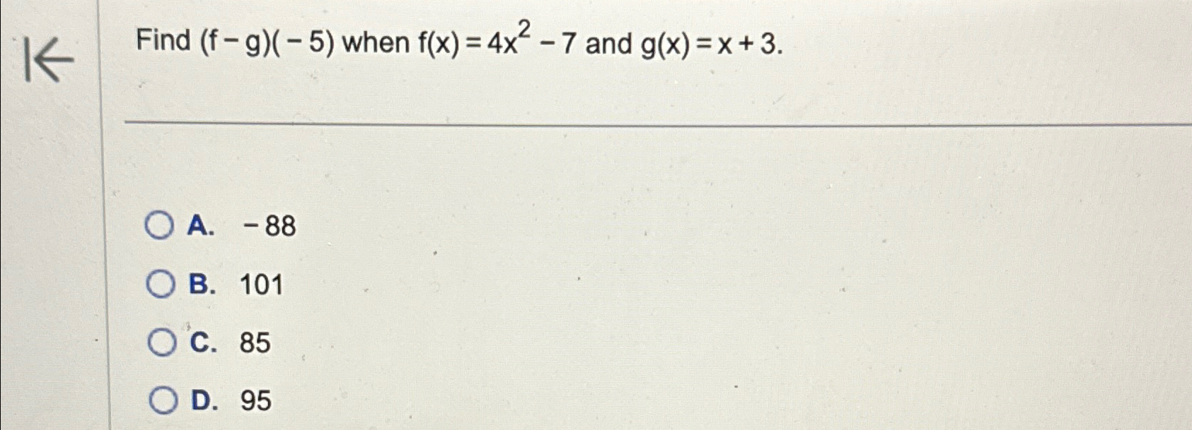 Solved Find (f-g)(-5) ﻿when f(x)=4x2-7 ﻿and | Chegg.com