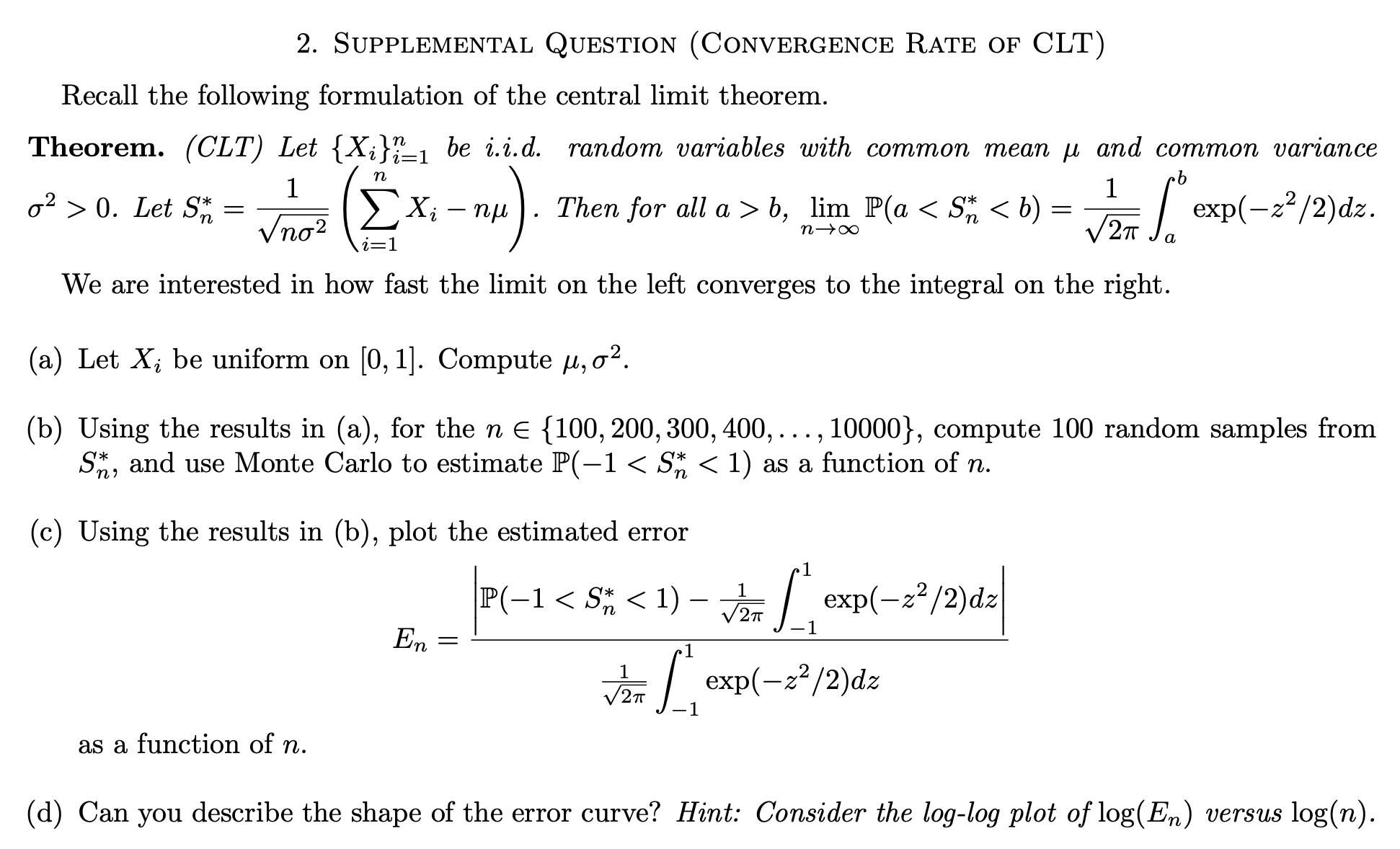 Solved Supplemental Question (Convergence Rate of CLt)Recall | Chegg.com