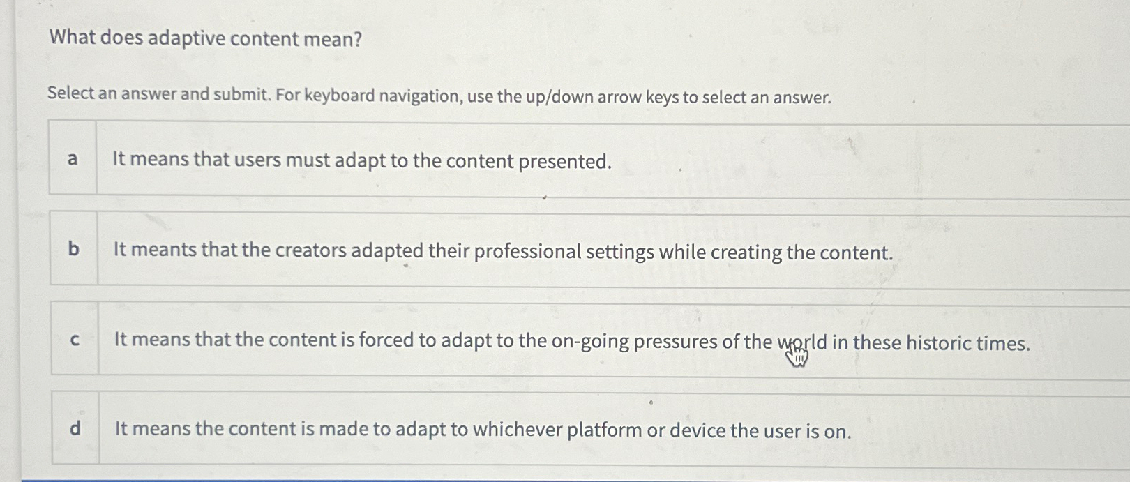 Solved What does adaptive content mean?Select an answer and | Chegg.com